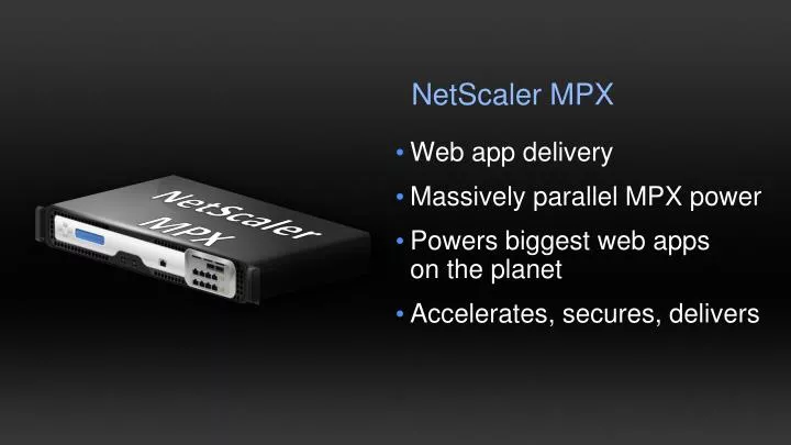 PPT - NetScaler MPX PowerPoint Presentation, free download - ID:6776641