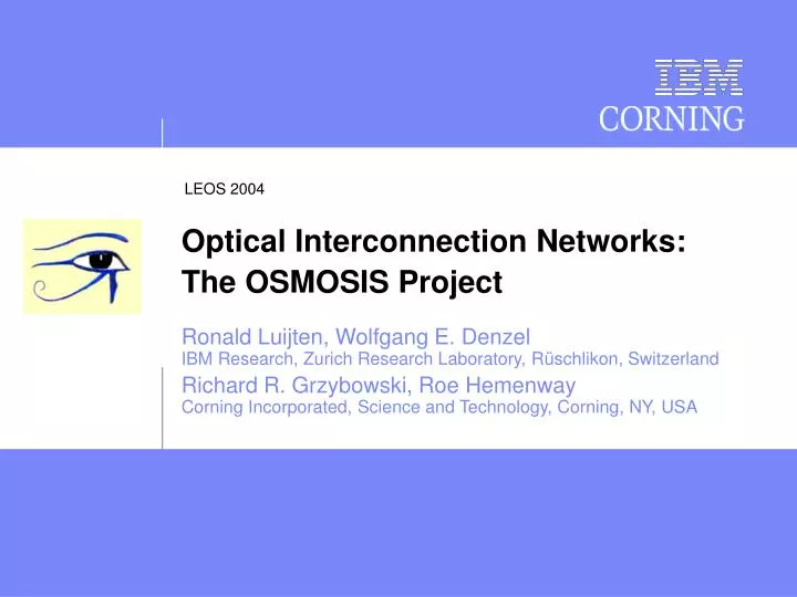 PPT - Optical Interconnection Networks: The OSMOSIS Project PowerPoint ... PPT - Optical Interconnection Networks: The OSMOSIS Project PowerPoint ...