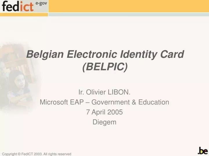 PPT - Belgian Electronic Identity Card (BELPIC) PowerPoint Presentation ...
