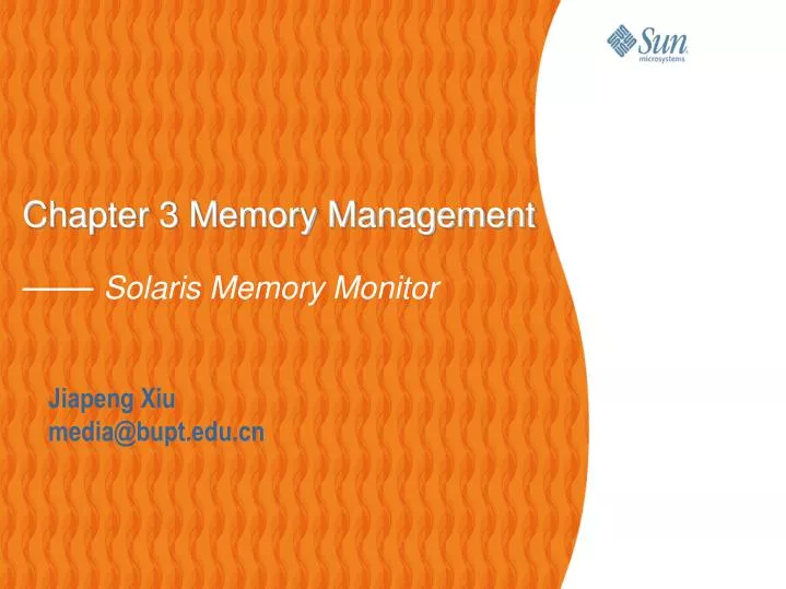 PPT - Chapter 3 Memory Management —— Solaris Memory Monitor PowerPoint Presentation - ID:6777418