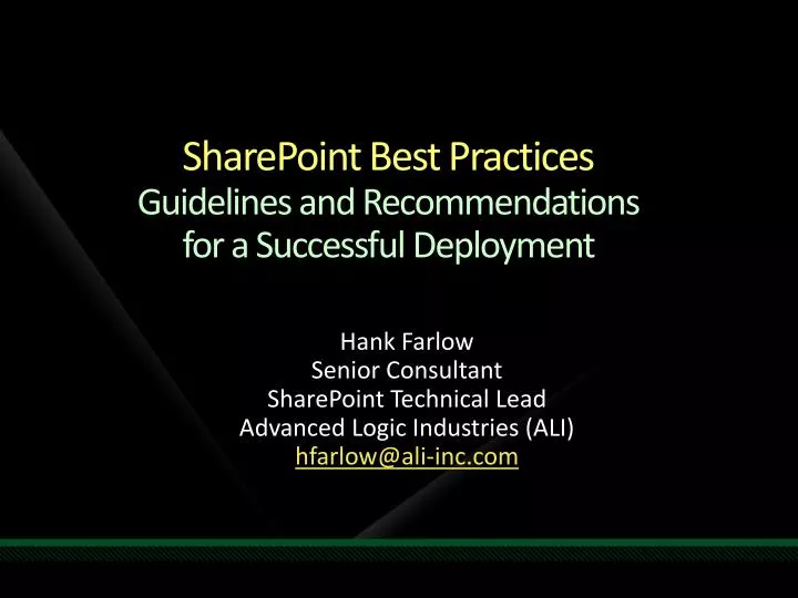 PPT - SharePoint Best Practices Guidelines and Recommendations for a Successful Deployment ...