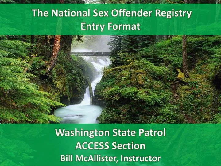 PPT - Washington State Patrol ACCESS Section Bill McAllister ...