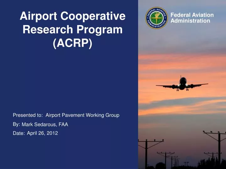 PPT - Airport Cooperative Research Program (ACRP) PowerPoint ...