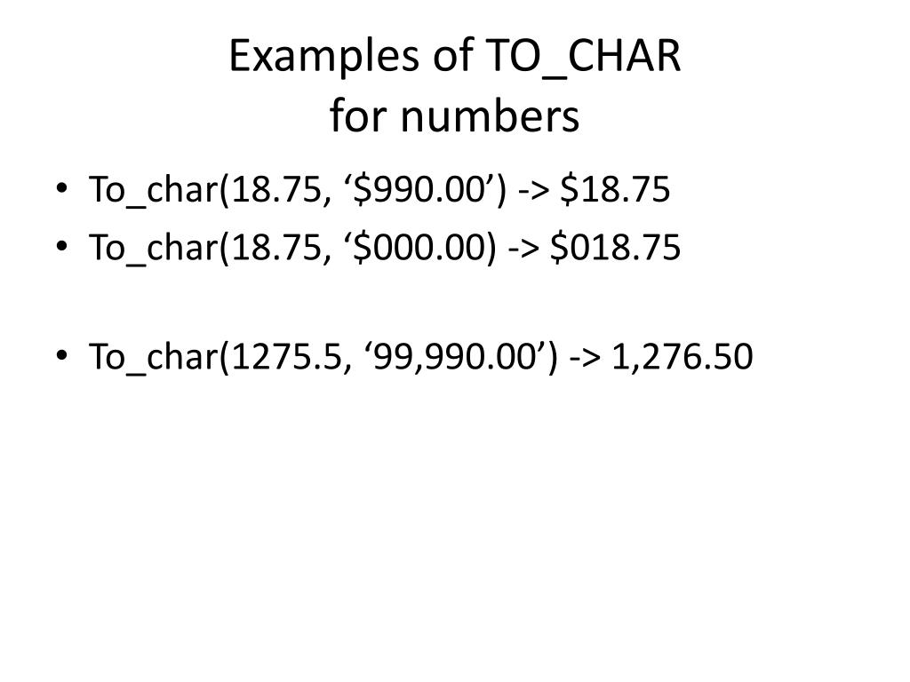Ppt Sql Functions Character Functions And Tochar Date And Number Formatting Powerpoint