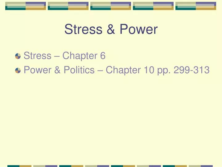PPT - Stress & Power PowerPoint Presentation, free download - ID:6779779