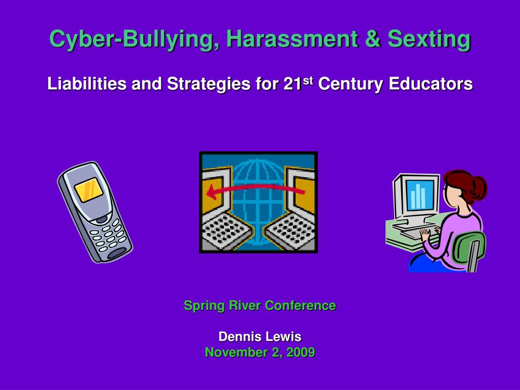PPT - Navigating Cyber-Bullying & Harassment: Strategies for Educators ...