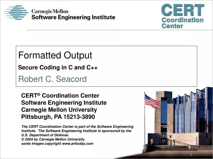 Ppt Formatted Output Secure Coding In C And C Robert C Seacord Powerpoint Presentation Id