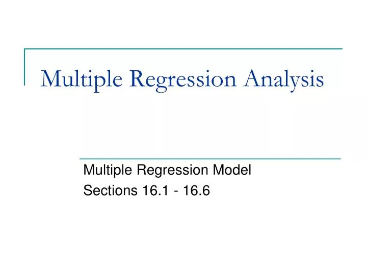 PPT - Multiple Regression Analysis PowerPoint Presentation, free download - ID:6782908