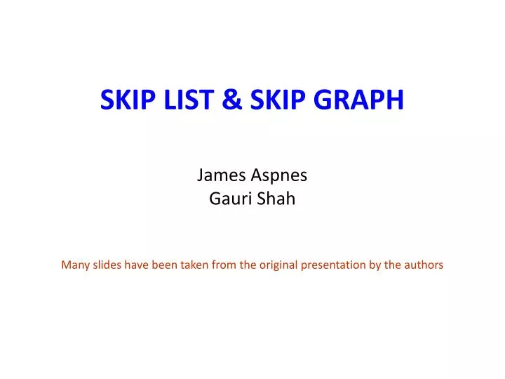 PPT - SKIP LIST & SKIP GRAPH PowerPoint Presentation, free download ...
