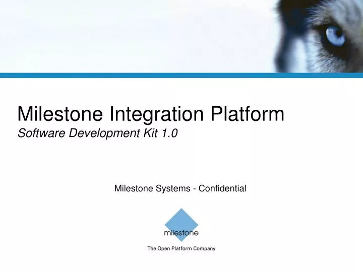 PPT - Milestone Integration Platform Software Development Kit 1.0 ...