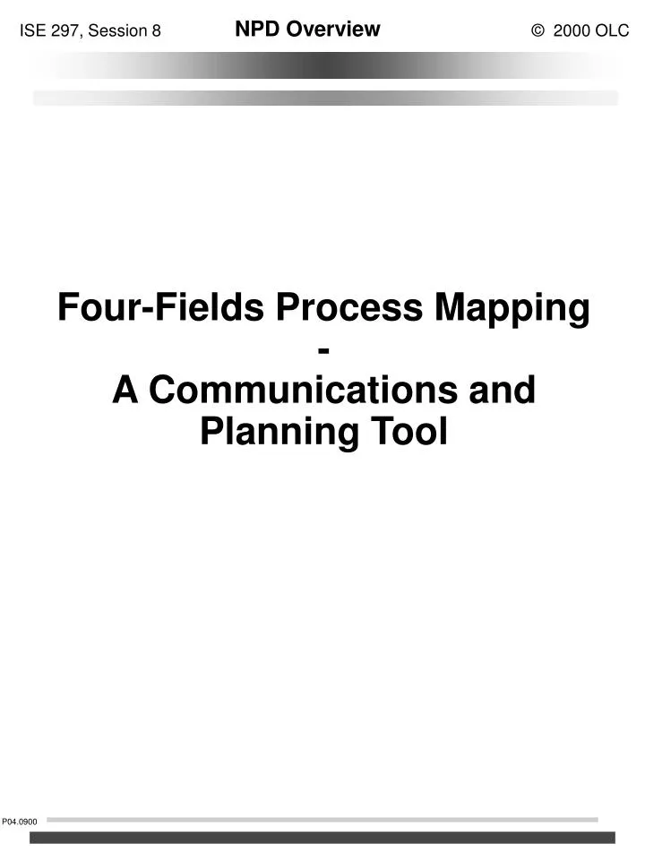 PPT - Four-Fields Process Mapping - A Communications and Planning Tool ...