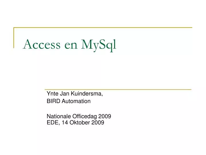PPT - Access en MySql PowerPoint Presentation, free download - ID:6786123