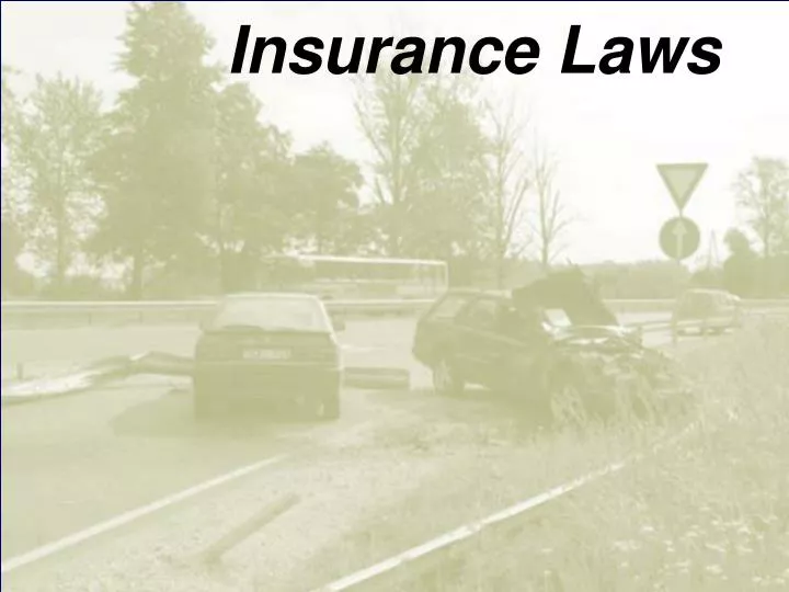 PPT - Insurance Laws PowerPoint Presentation, free download - ID:6787836