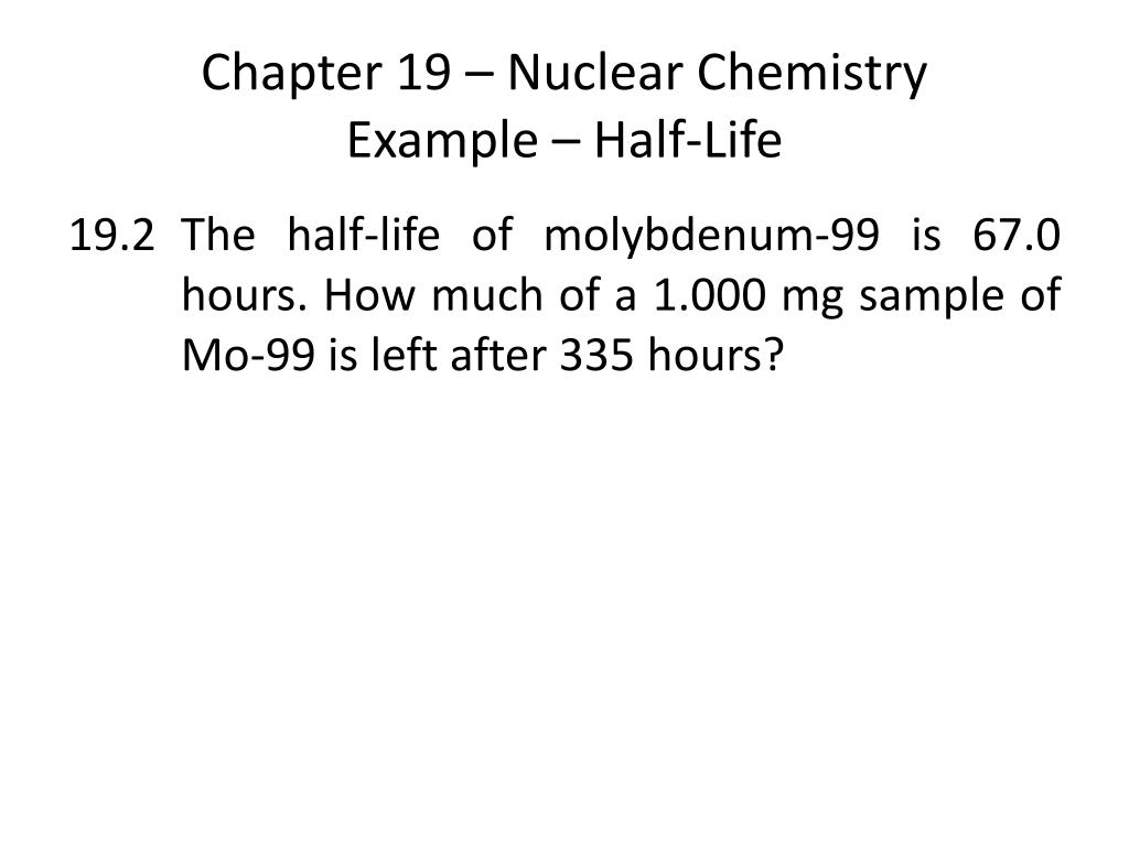 PPT - Chemistry 142 Chapter 19: Radioactivity and Nuclear Chemistry ...