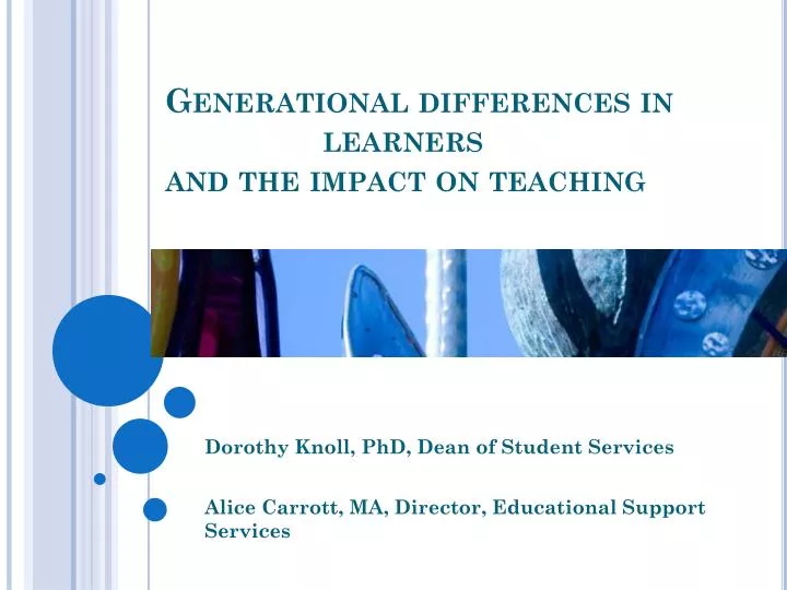 PPT - Generational differences in learners and the impact on teaching ...