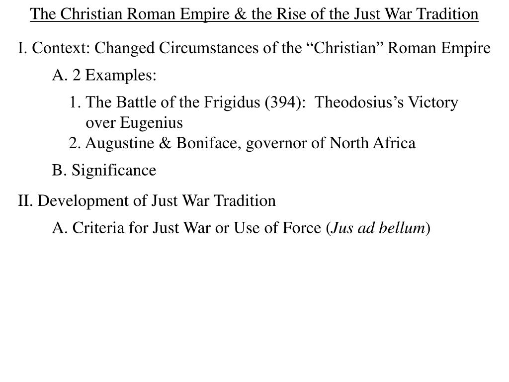PPT - The Christian Roman Empire & the Rise of the Just War Tradition ...