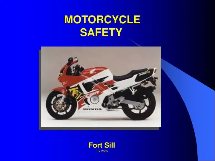 PPT - MOTORCYCLE SAFETY PowerPoint Presentation, free download - ID:6789850