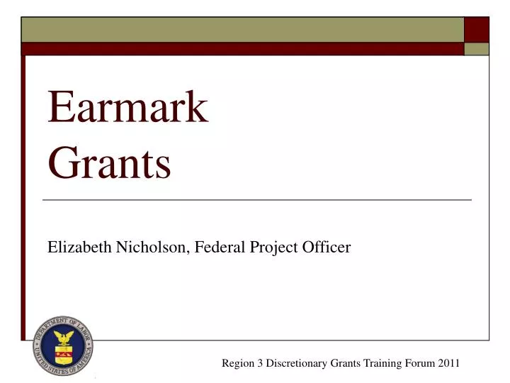 PPT - Earmark Grants PowerPoint Presentation, free download - ID:6790080