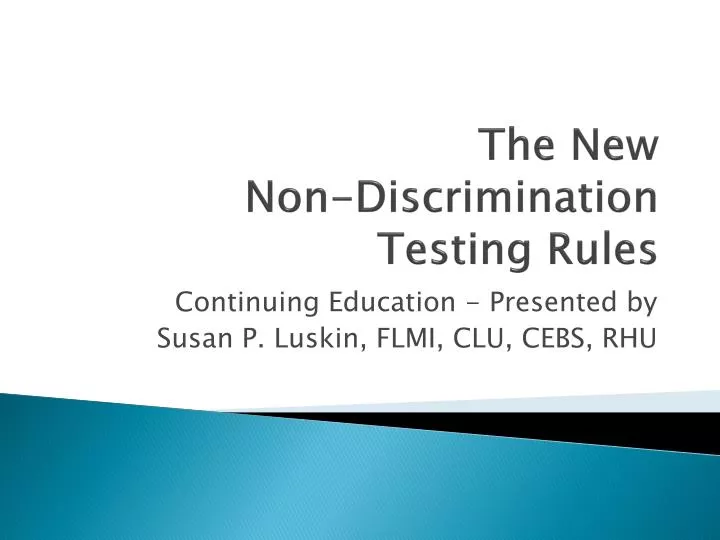 PPT - The New Non-Discrimination Testing Rules PowerPoint Presentation ...