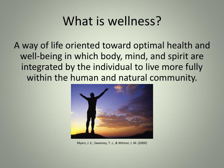 PPT - Wellness and Well-Being PowerPoint Presentation - ID:6791484