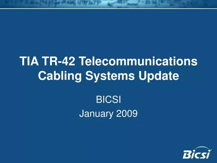 PPT - TIA TR-42 Telecommunications Cabling Systems Update PowerPoint ...