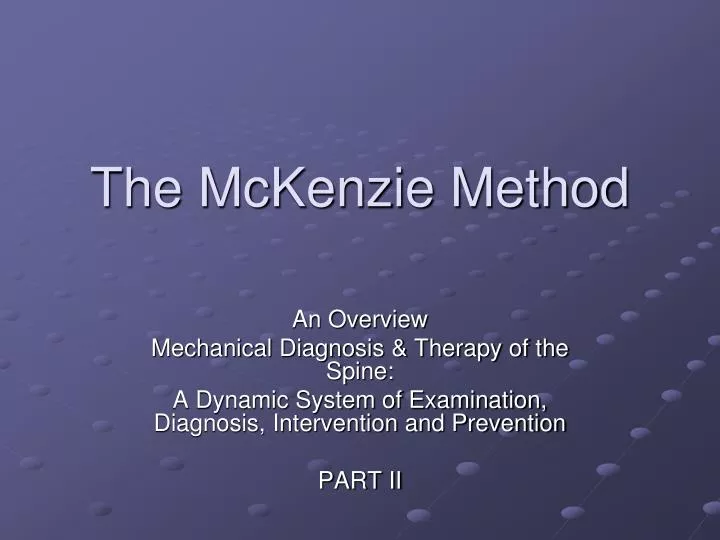 PPT - The McKenzie Method PowerPoint Presentation, free download - ID ...