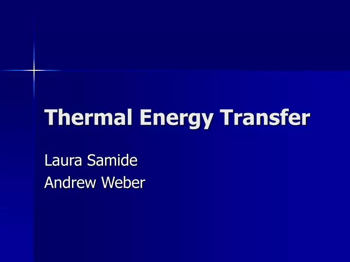 PPT - Thermal Energy Transfer PowerPoint Presentation, free download ...