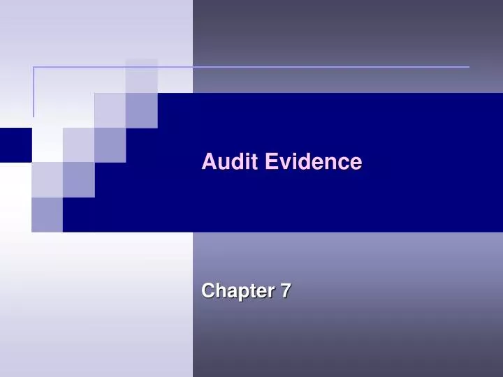 PPT - Audit Evidence PowerPoint Presentation, free download - ID:6793219
