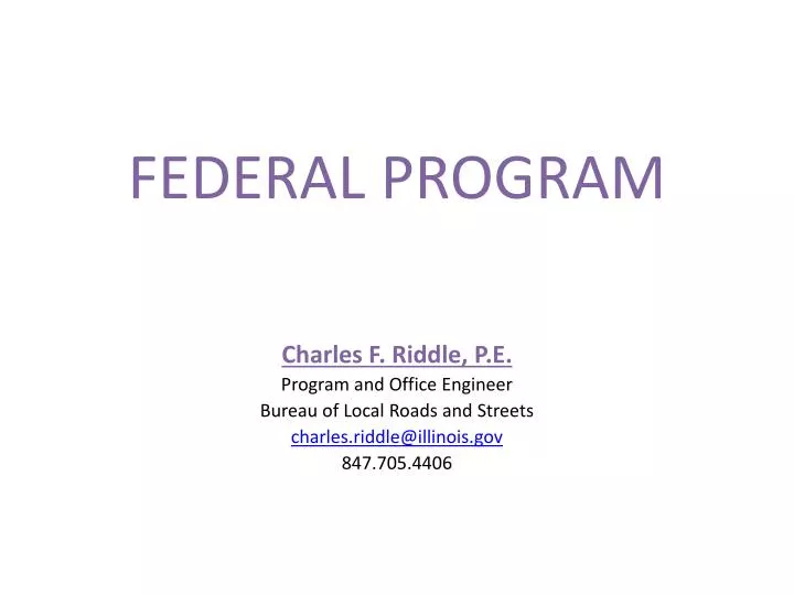 PPT - FEDERAL PROGRAM PowerPoint Presentation, free download - ID:6795675