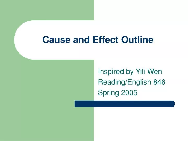 PPT - Cause and Effect Outline PowerPoint Presentation, free download ...