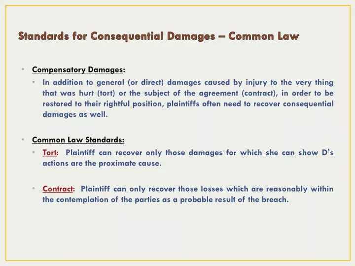 PPT - Standards for Consequential Damages – Common Law PowerPoint ...