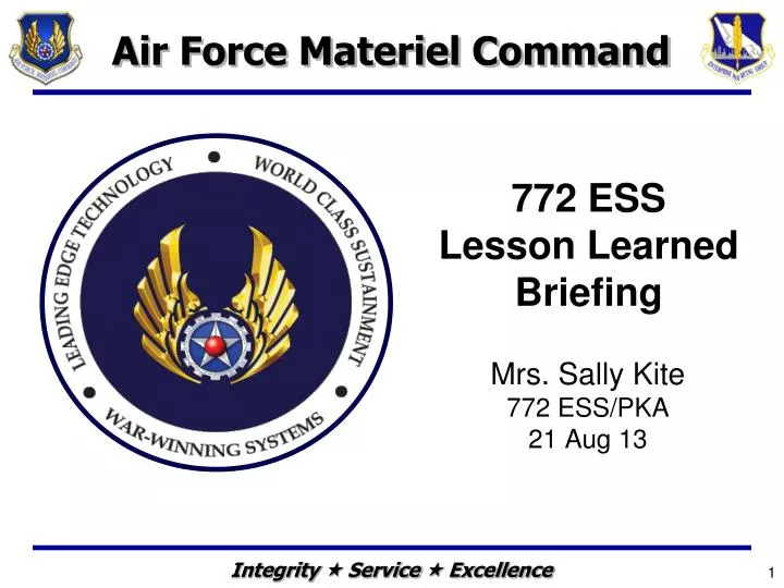 PPT - 772 ESS Lesson Learned Briefing PowerPoint Presentation, free ...
