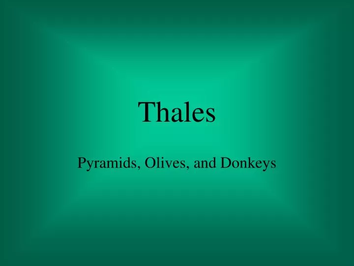 PPT - Thales PowerPoint Presentation, free download - ID:6796435
