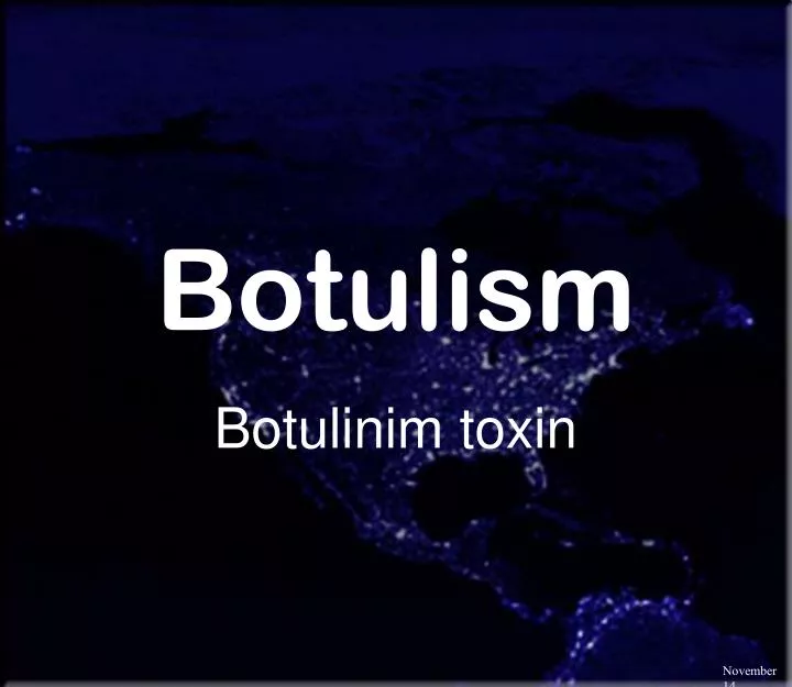 PPT - Botulism PowerPoint Presentation, free download - ID:6796679