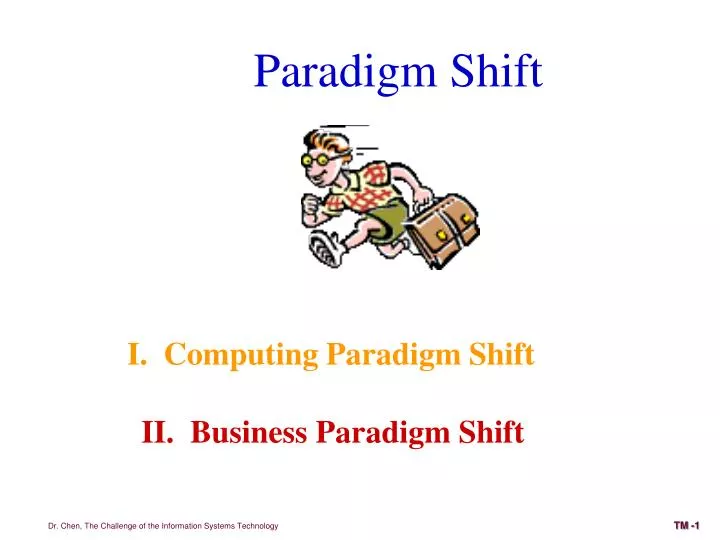 PPT - Paradigm Shift PowerPoint Presentation, free download - ID:6797470