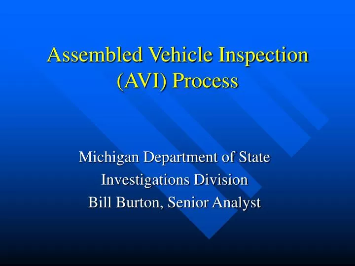 PPT - Assembled Vehicle Inspection (AVI) Process PowerPoint ...