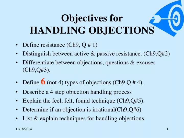 PPT - Objectives for HANDLING OBJECTIONS PowerPoint Presentation, free download - ID:6798104