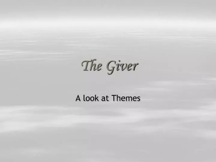 PPT - The Giver PowerPoint Presentation, free download - ID:6798295