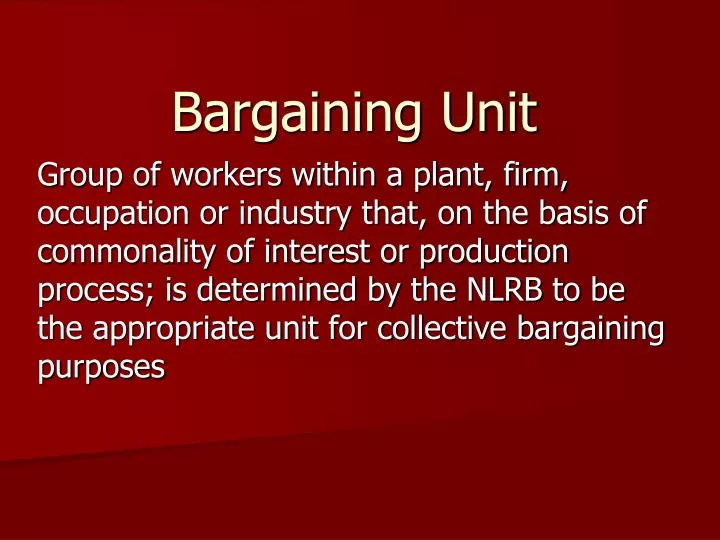 PPT - Bargaining Unit PowerPoint Presentation, free download - ID:6798350