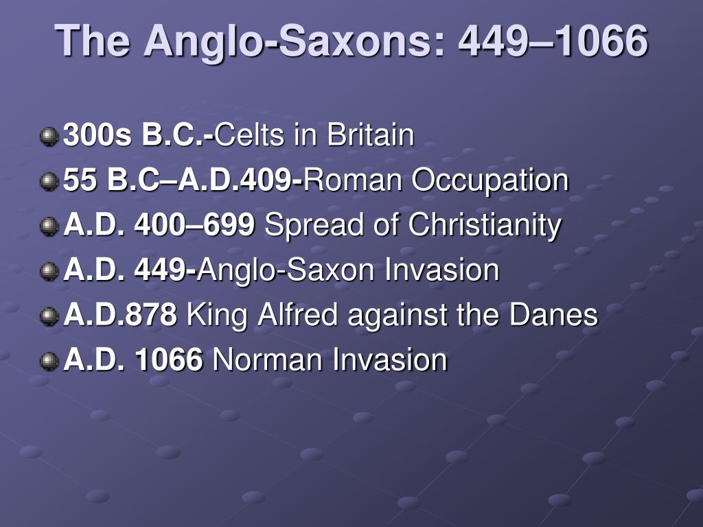 PPT - Old English/Anglo-Saxon Period Years: 449-1066 PowerPoint ...