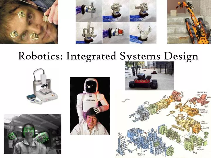 PPT - Robotics: Integrated Systems Design PowerPoint Presentation, free ...