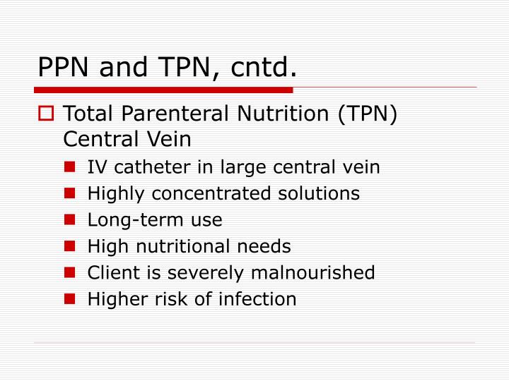 PPT - Ch. 21: Parenteral Nutrition PowerPoint Presentation - ID:6798991