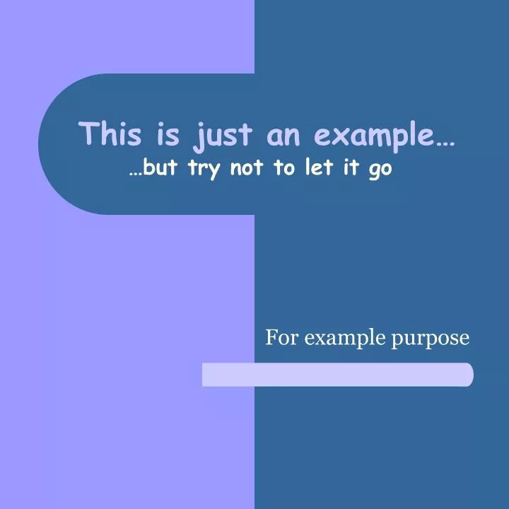 PPT - This is just an example… PowerPoint Presentation, free download ...