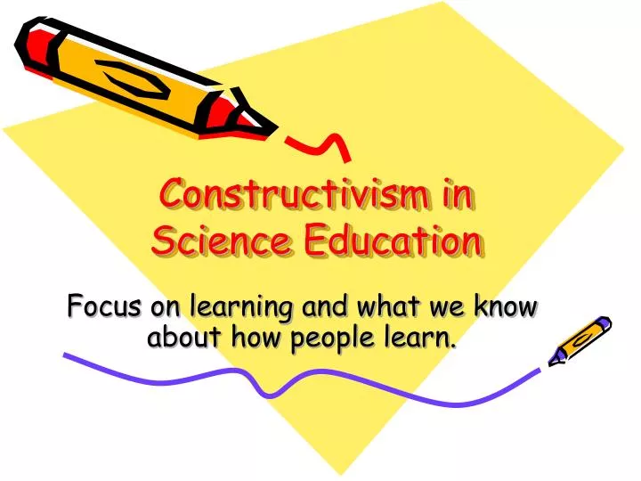 Constructivism In The Classroom
