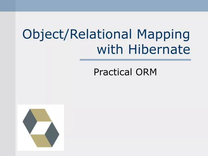 Ppt Object Relational Mapping With Hibernate Powerpoint Presentation