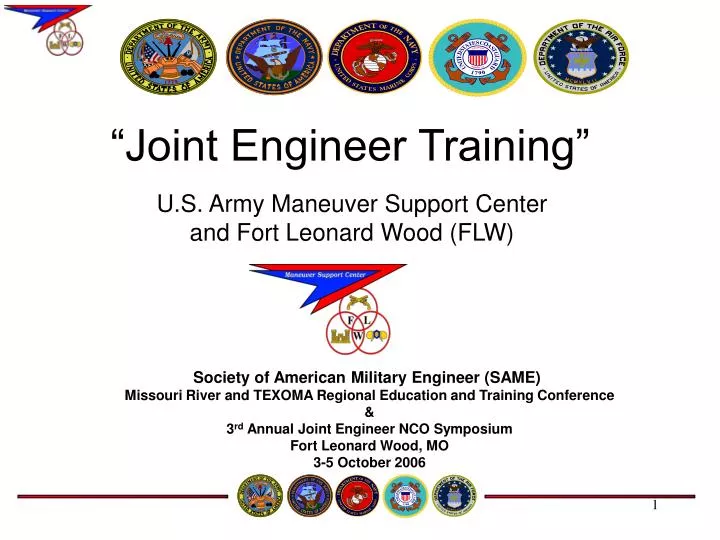 PPT - U.S. Army Maneuver Support Center and Fort Leonard Wood (FLW ...