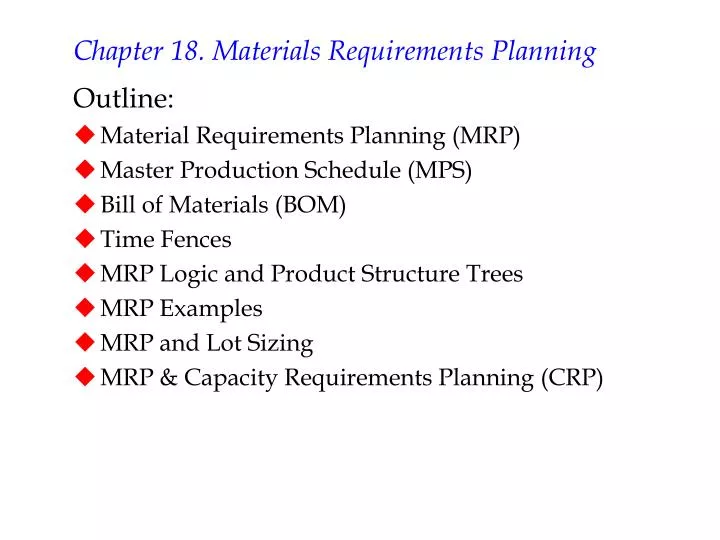 PPT - Chapter 18. Materials Requirements Planning PowerPoint ...