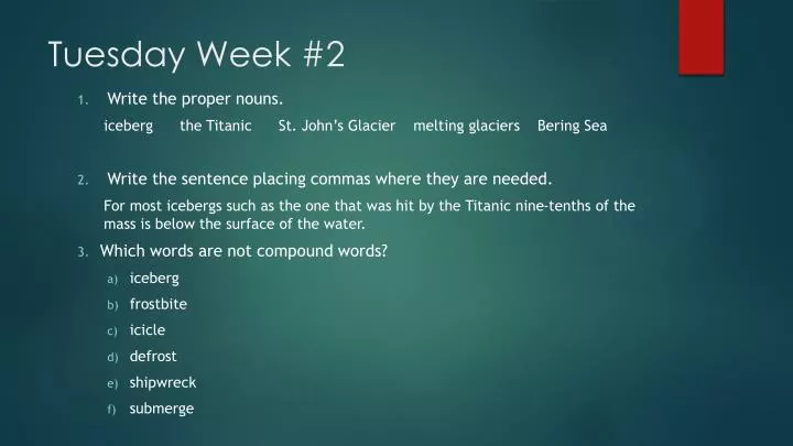 PPT - Tuesday Week #2 PowerPoint Presentation, free download - ID:6799993