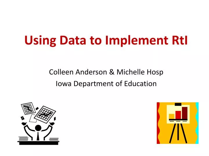 PPT - Using Data to Implement RtI PowerPoint Presentation, free ...