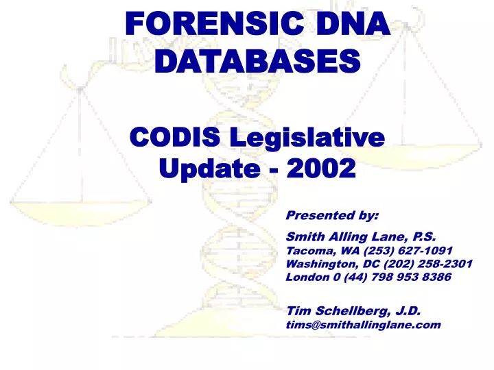 PPT - FORENSIC DNA DATABASES CODIS Legislative Update - 2002 PowerPoint ...